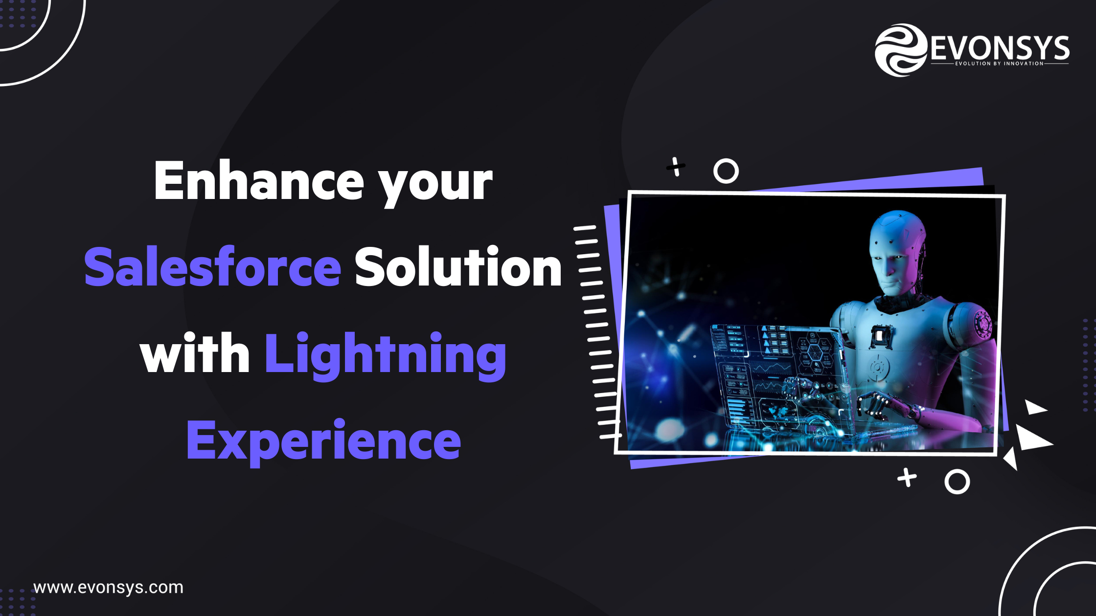 Enhance your Salesforce Solution with Lightning Experience